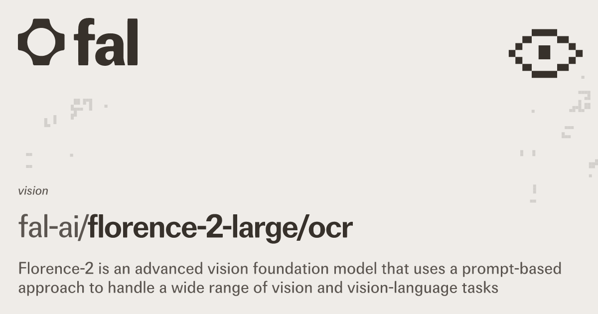 Florence-2 Large | Vision | fal.ai