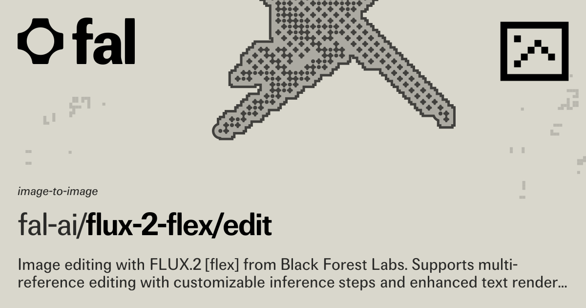 FLUX.2 [flex]: Advanced Multi-Reference AI Image Editor | fal