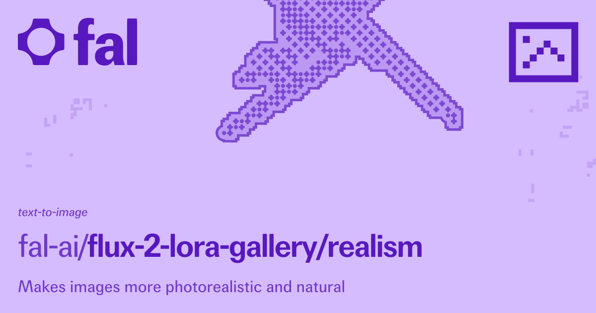 FLUX 2 LoRA Realism: Photorealistic Text-to-Image Generator | fal