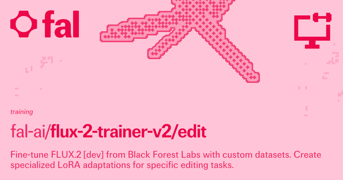 Flux 2 Trainer V2 | Training | fal.ai