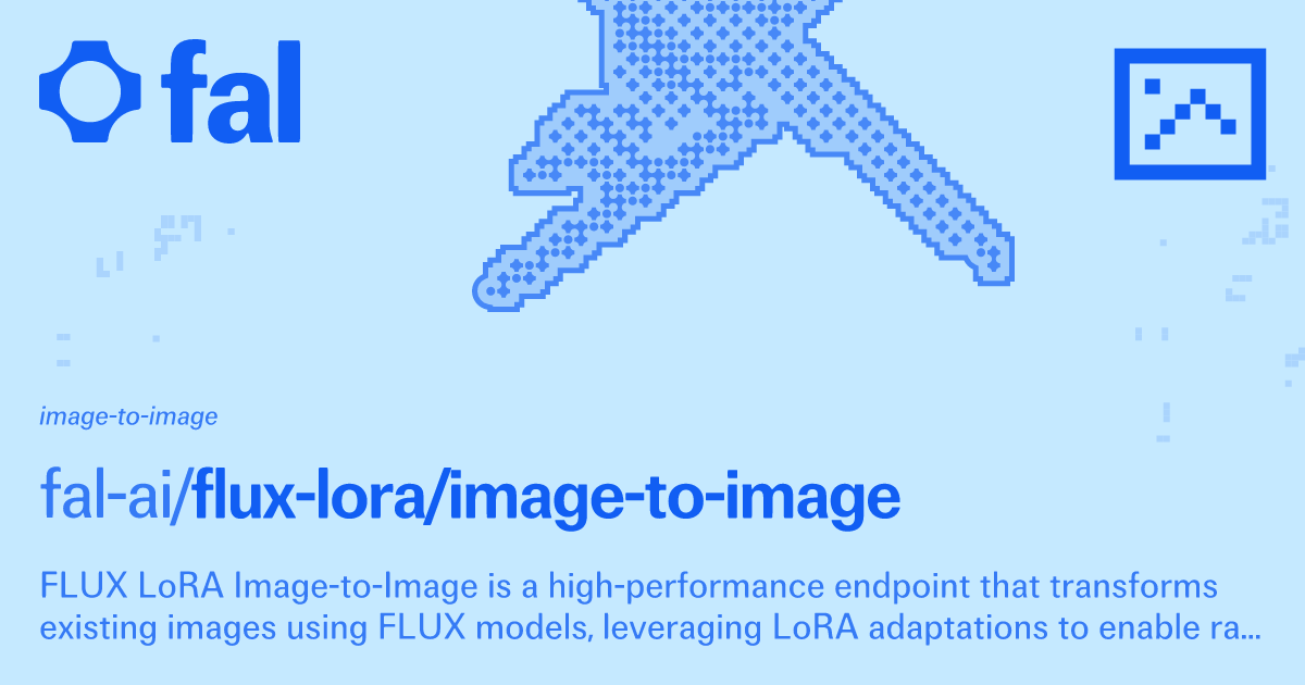 FLUX.1 [dev] with LoRAs | Image to Image | fal.ai