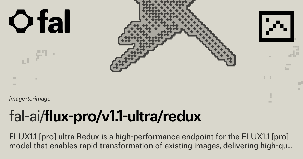 FLUX1.1 [pro] ultra Redux | Image to Image | fal.ai