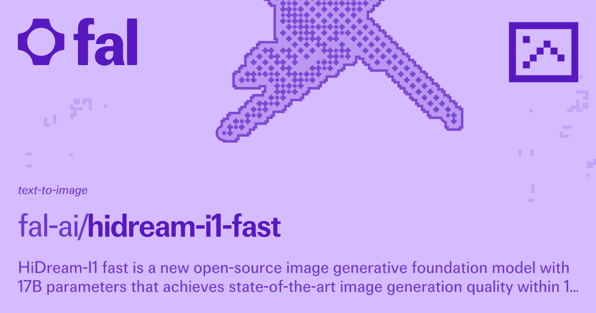 Hidream I1 Fast | Text to Image | fal.ai