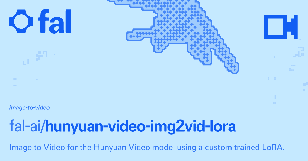 Hunyuan Video Image-to-Video LoRA Inference | Image to Video | fal.ai