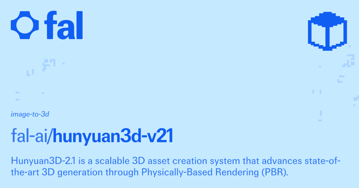 Hunyuan 3D 2.1 | Image to 3D | fal.ai