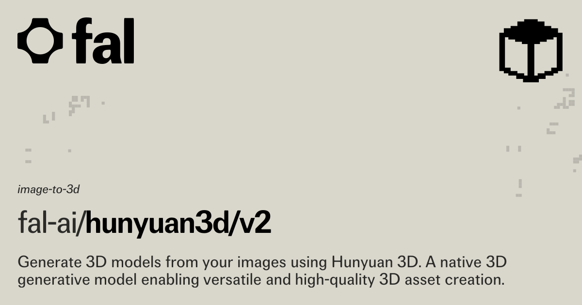 Hunyuan3D: Professional Quality Image to 3D AI Generator | fal