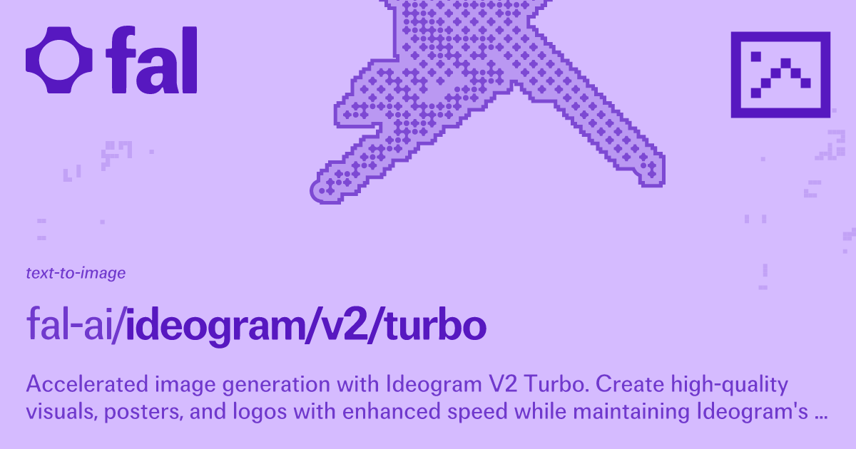 Ideogram V2 Turbo | Text to Image | fal.ai