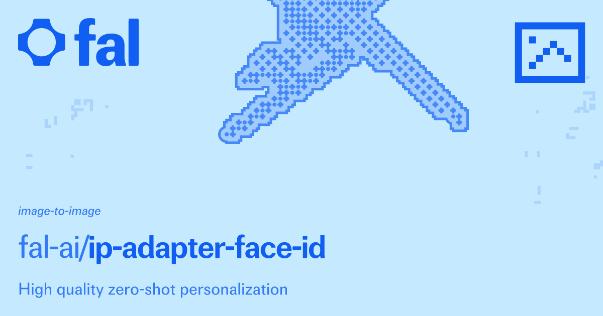 IP Adapter Face ID | Image to Image | fal.ai
