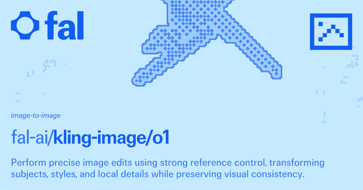 Kling O1 Image: Multi-Reference Image Editor | fal.ai