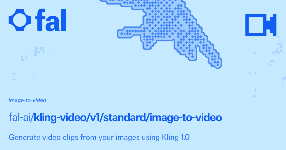 Kling 1.0 | Image to Video | fal.ai