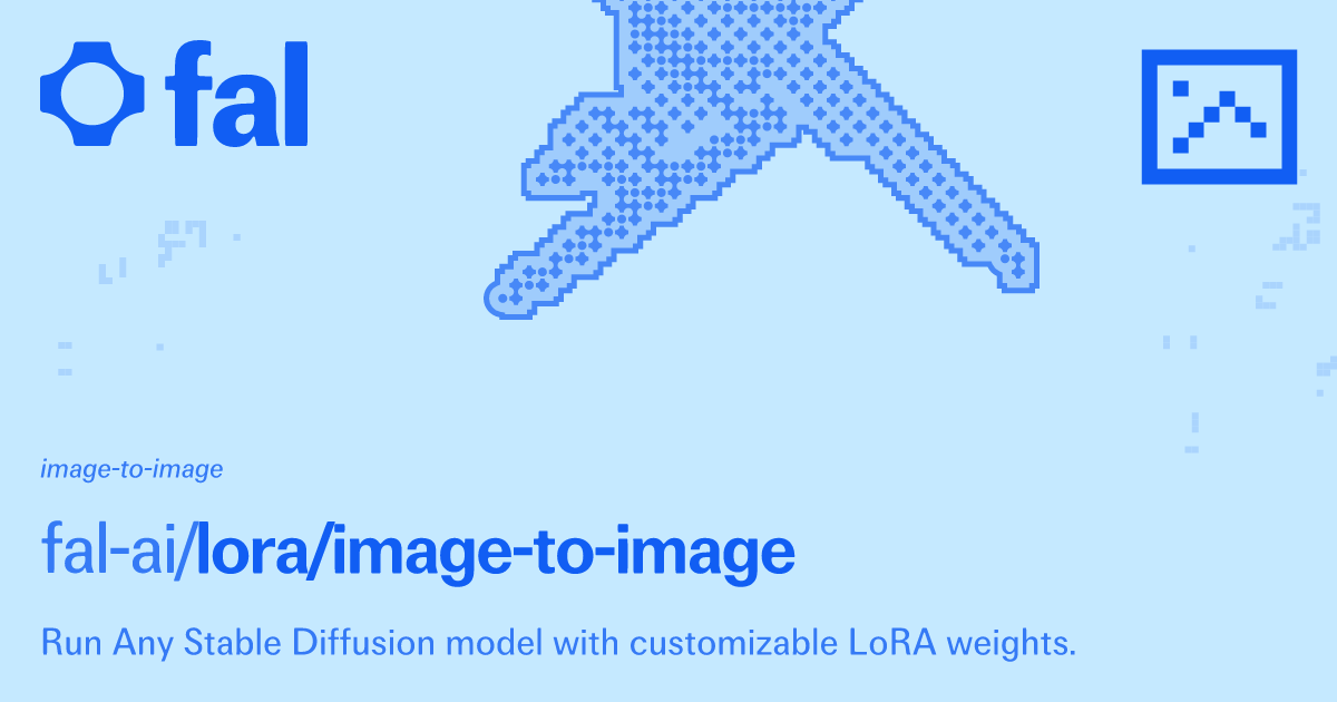 Stable Diffusion with LoRAs | Image to Image | fal.ai