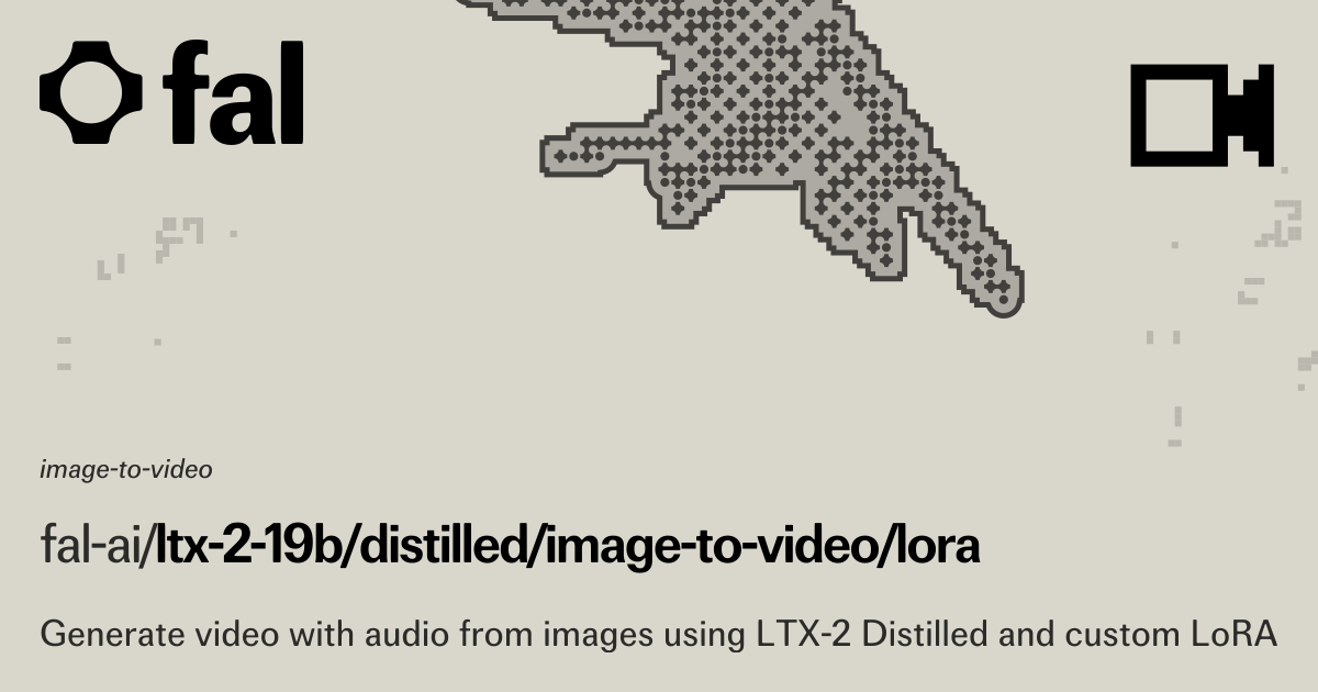 LTX-2 19B Distilled | Image to Video | fal.ai