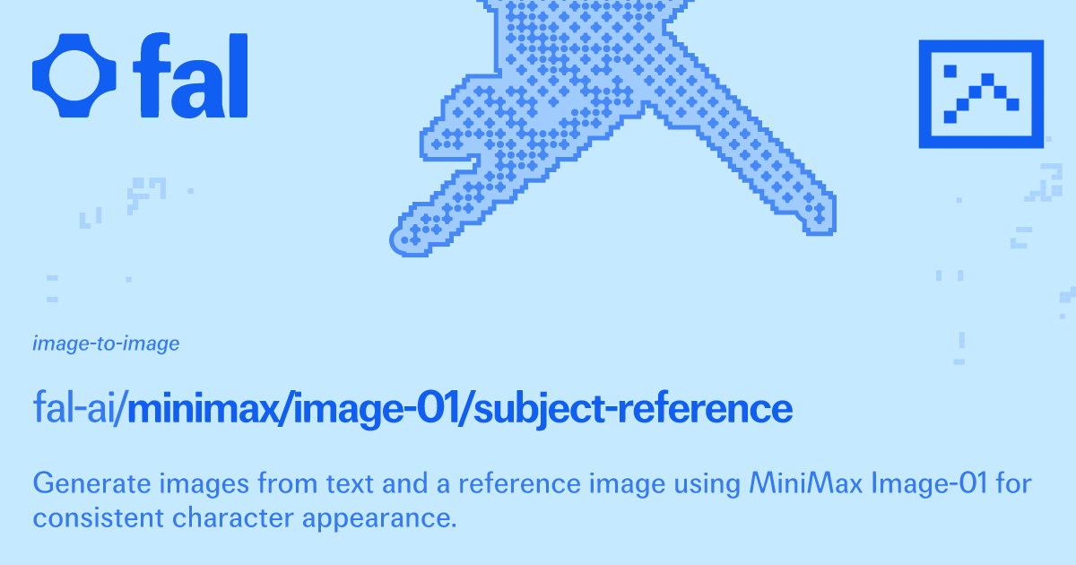 Minimax Image Subject Reference | Image to Image | fal.ai