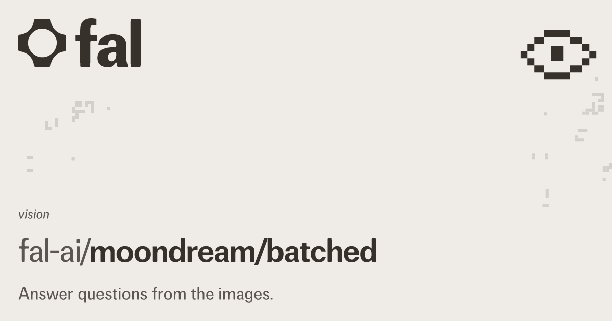Moondream | Vision | fal.ai