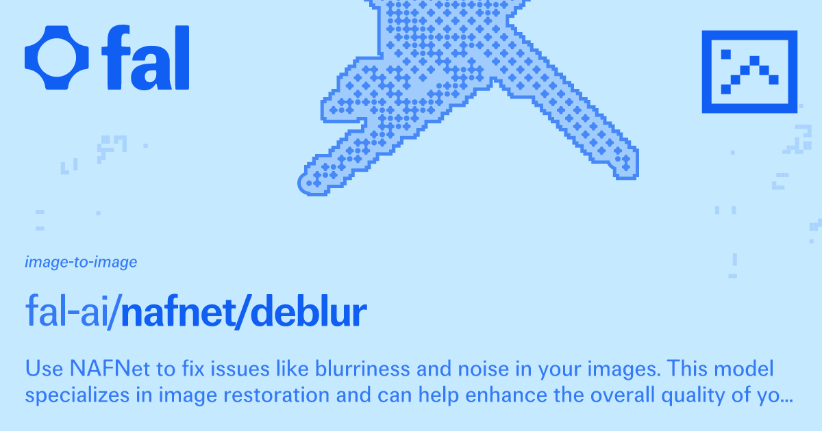 NAFNet-deblur | Image to Image | fal.ai