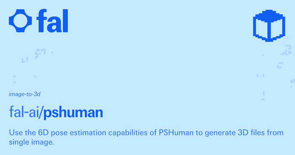 Pshuman | Image to 3D | fal.ai