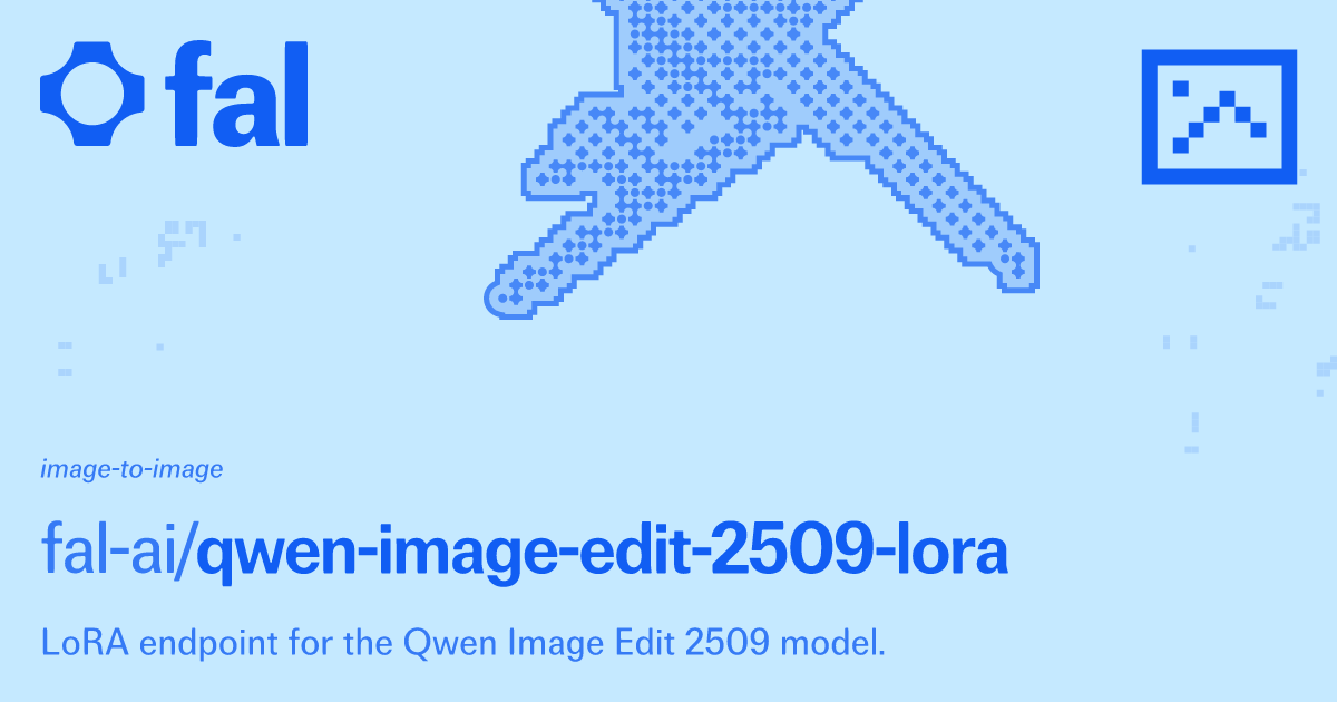 Qwen Image Edit 2509 Lora | Image to Image | fal.ai