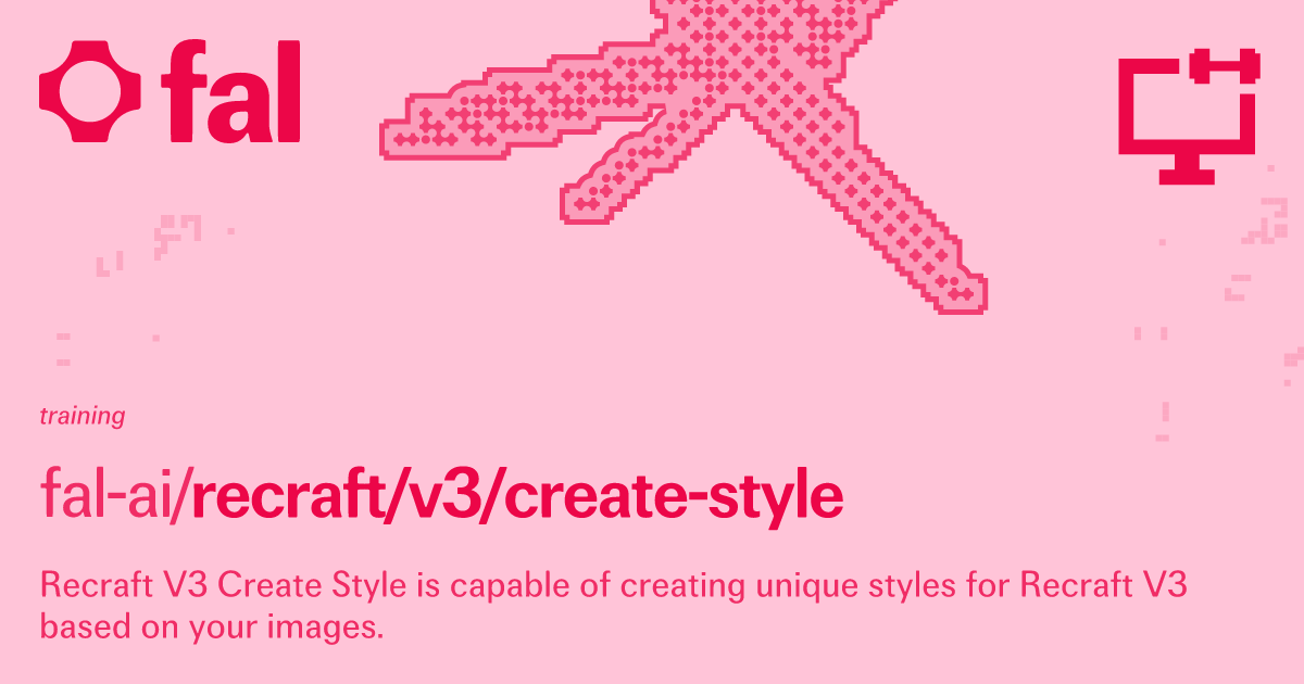 Recraft V3 Create Style | Training | fal.ai