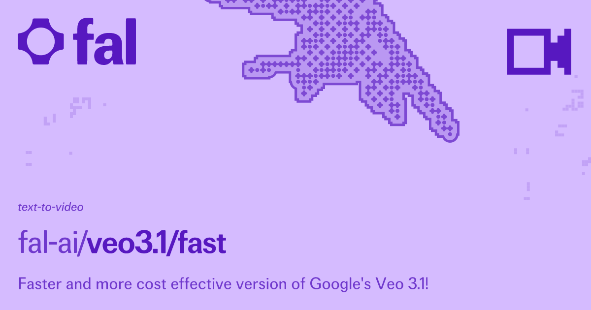 Veo 3.1 Fast | Text to Video | fal.ai