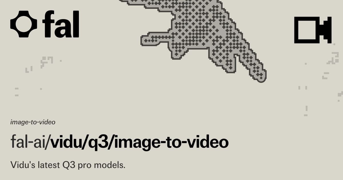 Vidu | Image to Video | fal.ai