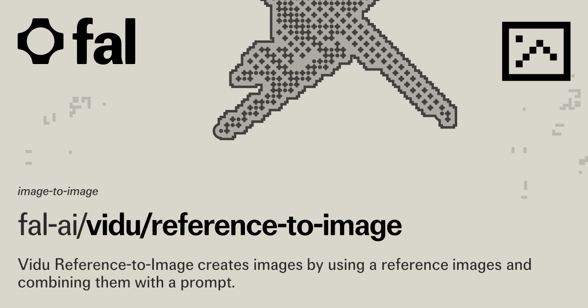 Vidu (Image to Image) API on fal