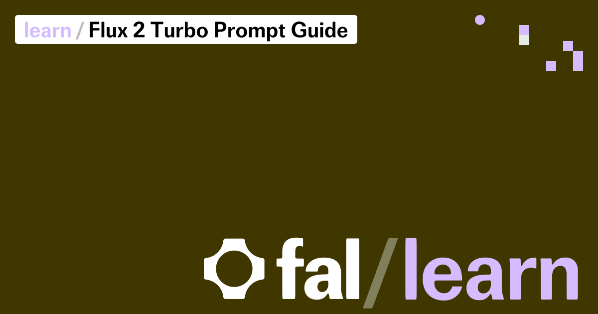 Flux 2 Turbo Prompt Guide | fal.ai